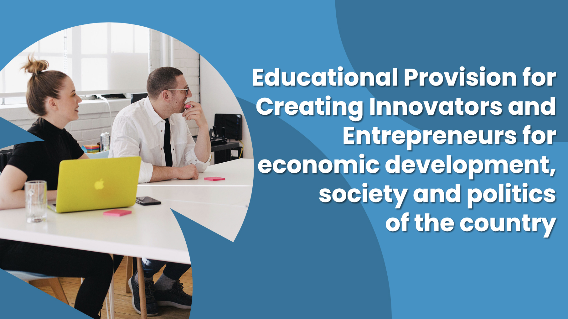 Course: PES 9206 Seminar on Educational Provision Innovation for Creating Innovators and ...